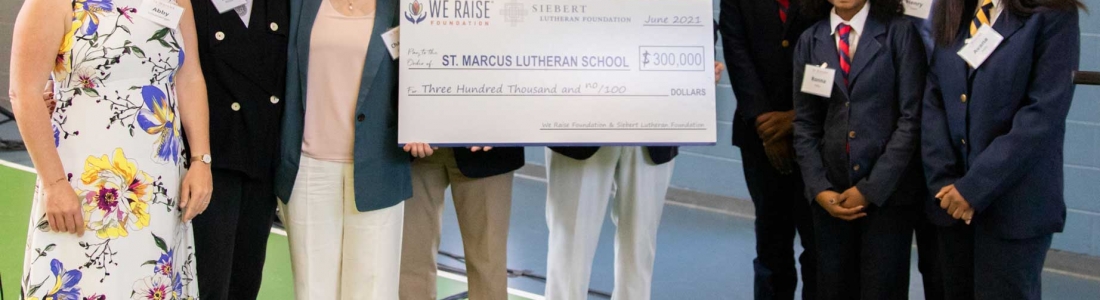 We Raise Foundation, in Partnership with Siebert Lutheran Foundation, Awards $300,000 GrantsPlus ...